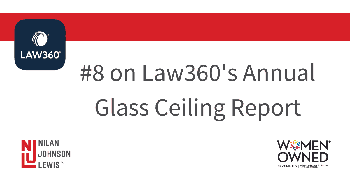 Nilan Johnson Lewis at No. 8 on Law360’s Glass Ceiling Report - Nilan ...