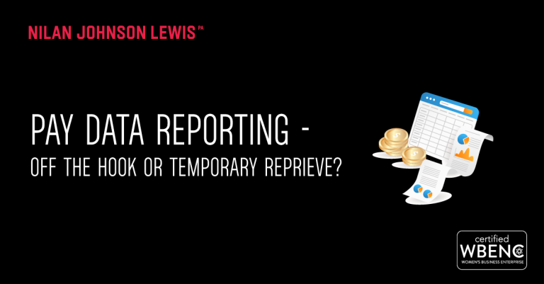 Pay Data Reporting – Off the Hook or Temporary Reprieve? - Nilan ...